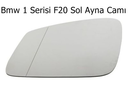 Bmw 1 Serisi F20 Sol Ayna Camı 51167284999