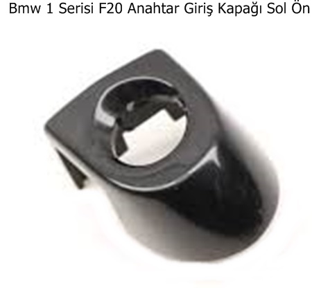 Bmw 1 Serisi F20 Anahtar Giriş Kapağı Sol Ön 51217162437