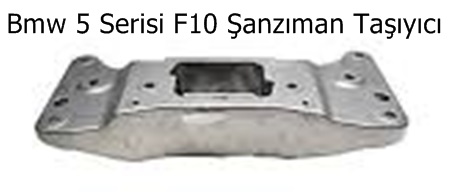 Bmw 5 Serisi F10 Şanzıman Taşıyıcı 22316781222