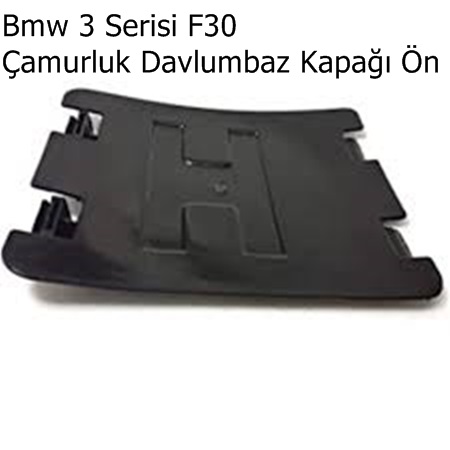 Bmw 3 Serisi F30 Çamurluk Davlumbaz Kapağı Ön 51717260397