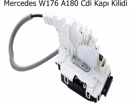 Mercedes W176 A180 Cdi Kapı Kilidi Ön Sol 1667200135