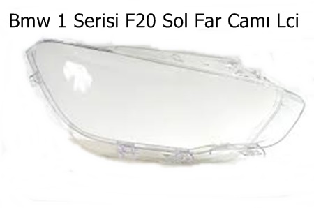 Bmw 1 Serisi F20 Sol Far Camı Lci 63117414141