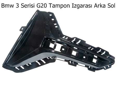 Bmw 3 Serisi G20 Tampon Izgarası Arka Sol 51127463617
