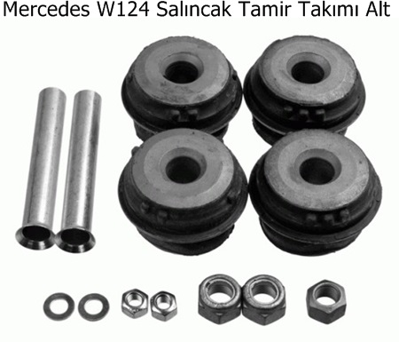 Mercedes W124 Salıncak Tamir Takımı Alt 1243300575