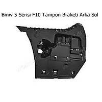 Bmw 5 Serisi F10 Tampon Braketi Arka Sol 51127331608
