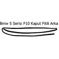 Bmw 5 Serisi F10 Kaput Fitili Arka 51767019779