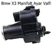 Bmw X3 Manifolt Ayar Valfi 11618570791