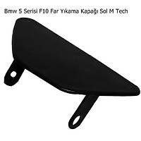 Bmw 5 Serisi F10 Far Yıkama Kapağı Sol M Tech 51118048679