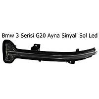 Bmw 3 Serisi G20 Ayna Sinyali Sol Led 63137498159