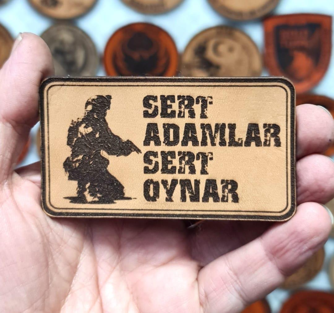 SERT ADAMLAR SERT OYNAR Deri PEÇ - Arma - Askeri Patch « Seyhan Askeri ...
